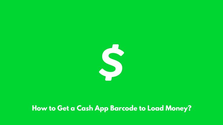 2 Easy Ways to Get a Cash App Barcode to Load Money